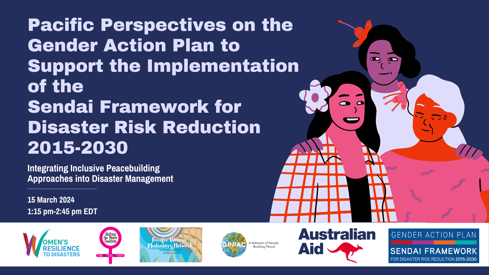 CSW68: Pacific Perspectives on the Gender Action Plan to Support Implementation of the Sendai ...